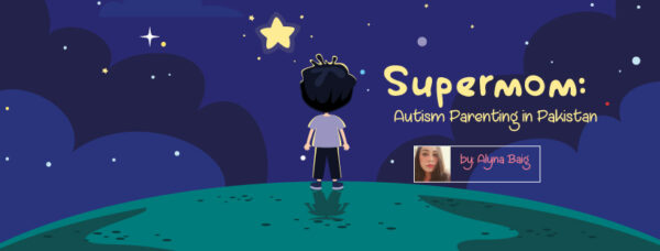 Supermom: Autism Parenting in Pakistan - Future Smart Inclusive School